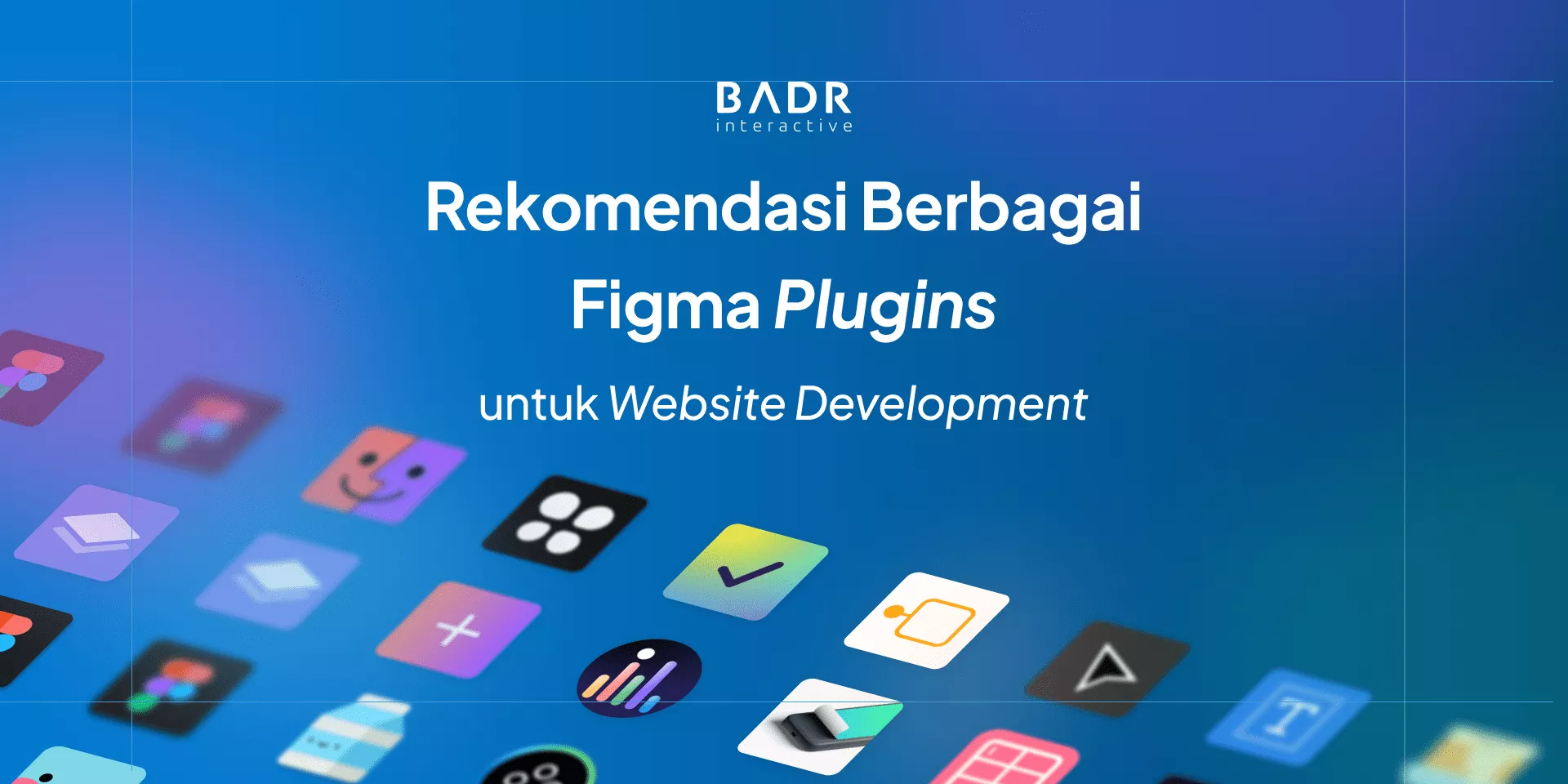 Rekomendasi Berbagai Figma Plugins untuk Website Development - Badr ...